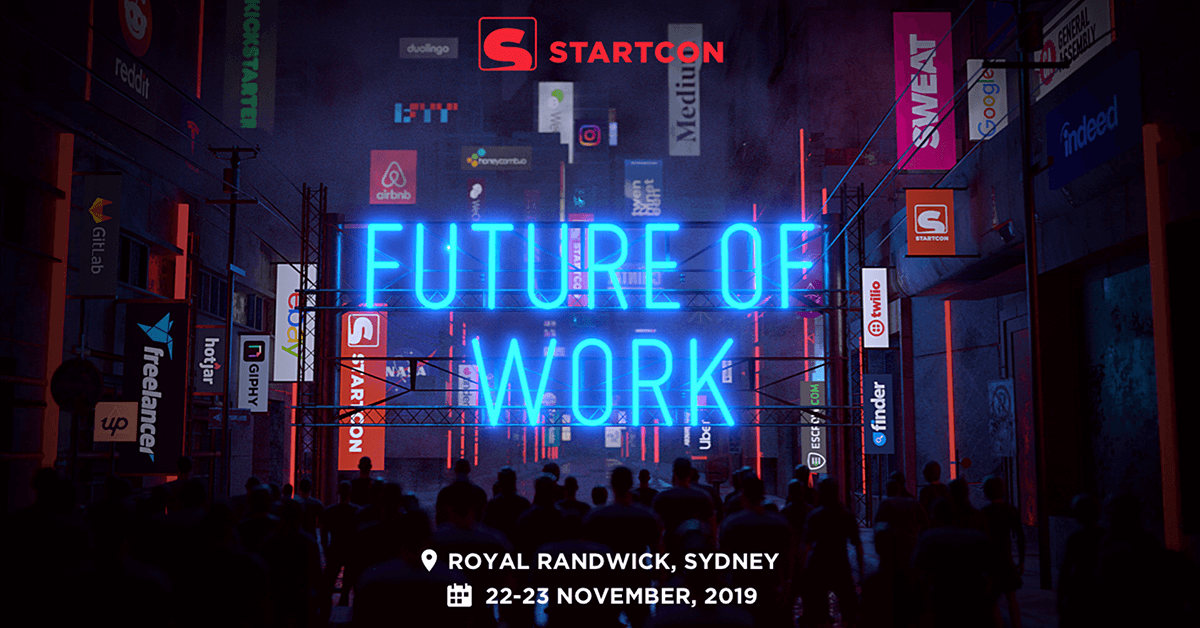 StartCon 2019 | The Largest Startup & Growth Conference in Australia